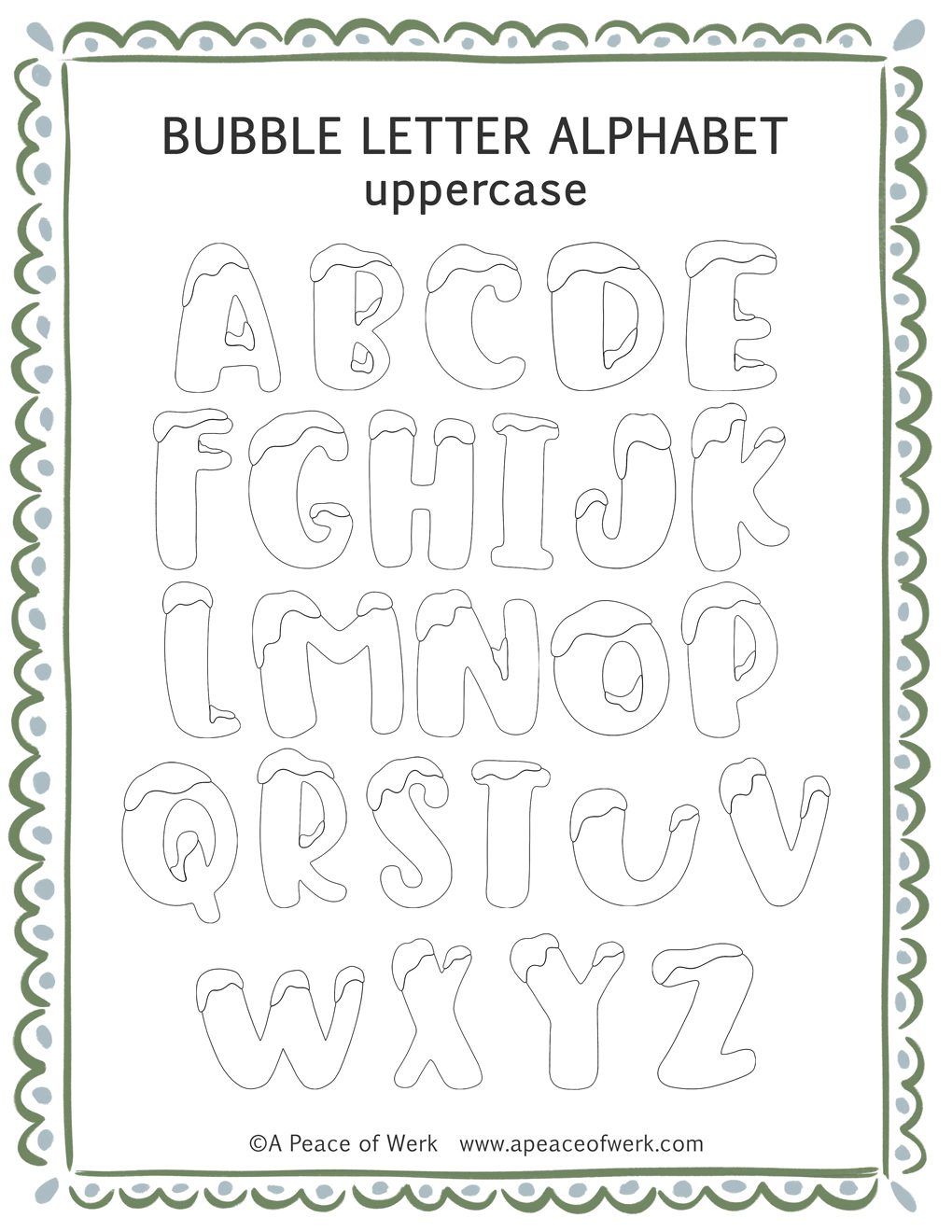 Free Printable Snow-Capped Bubble Letters A-Z A Peace of Werk By Eliza ...